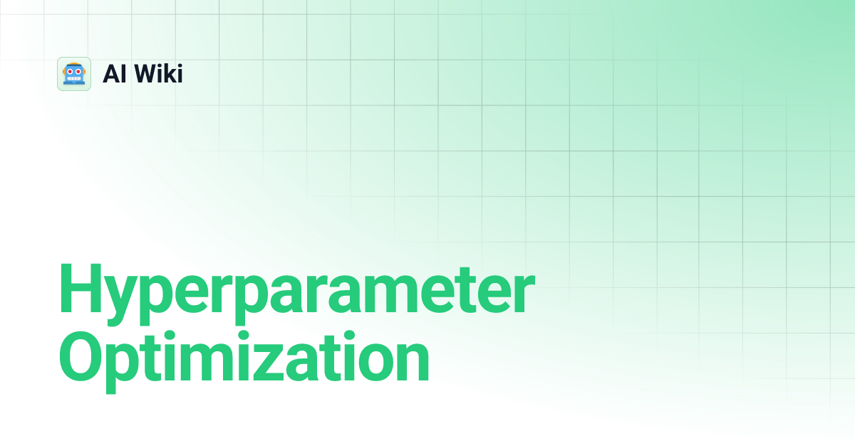 Hyperparameter Optimization | AI Wiki